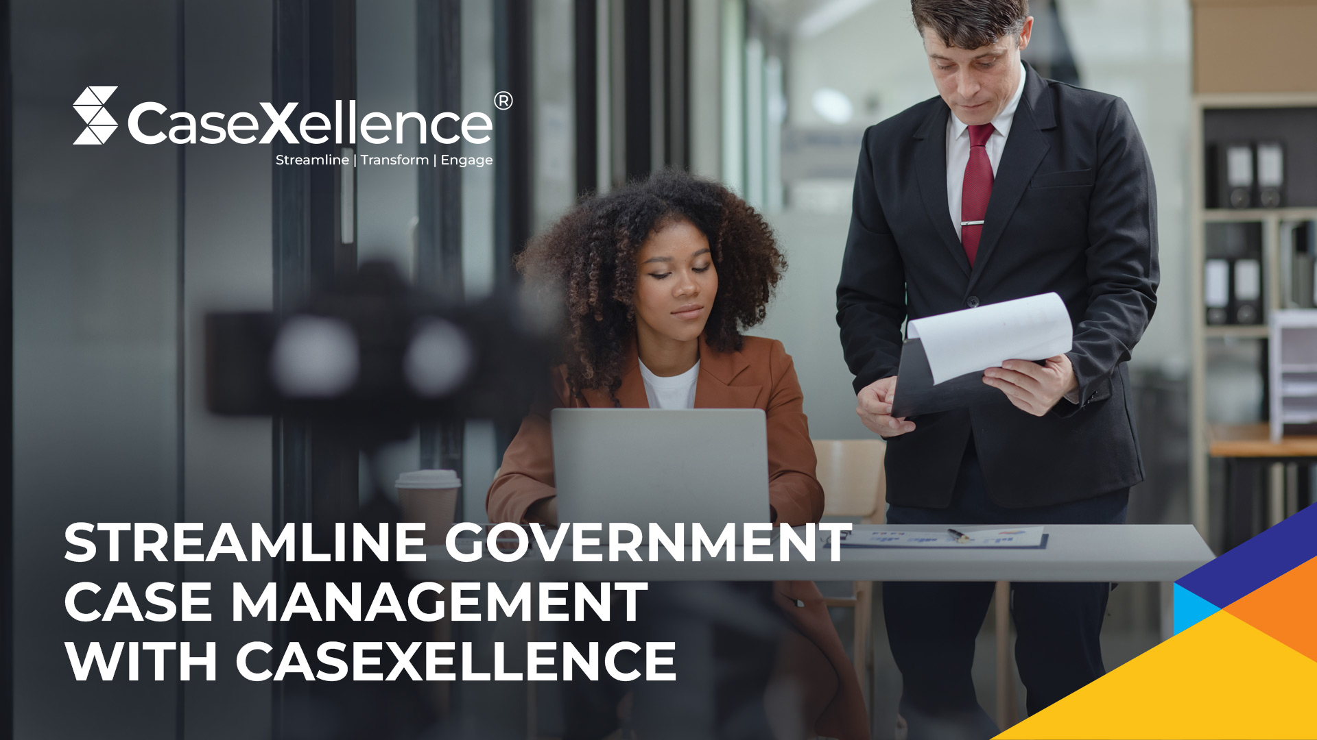 Streamline Government Case Management with CaseXellence - CaseXellence